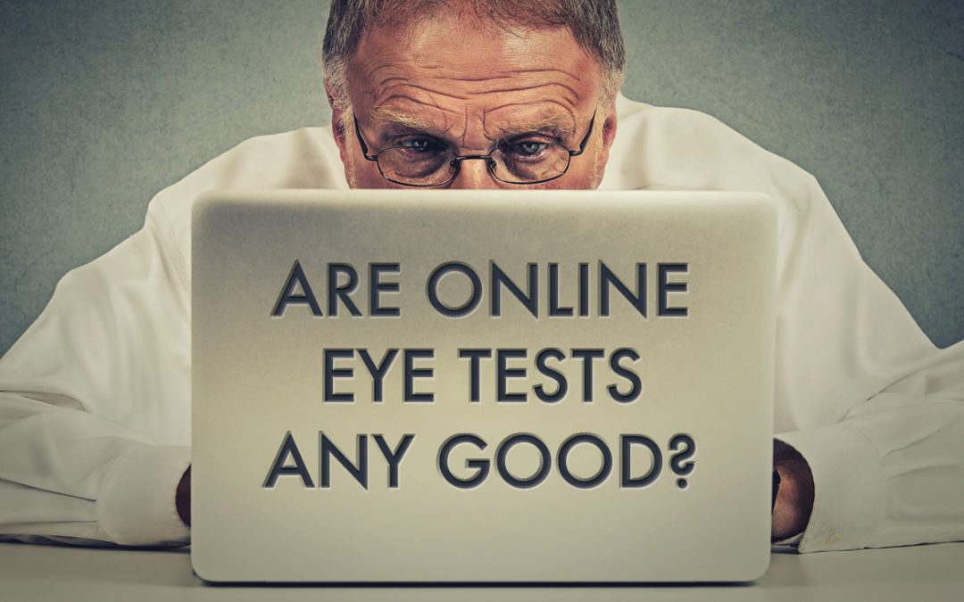 Should I Get An Online Eye Test The Truth About Online Eye Tests Should I Get An Online Eye Test The Truth About Online Eye Tests